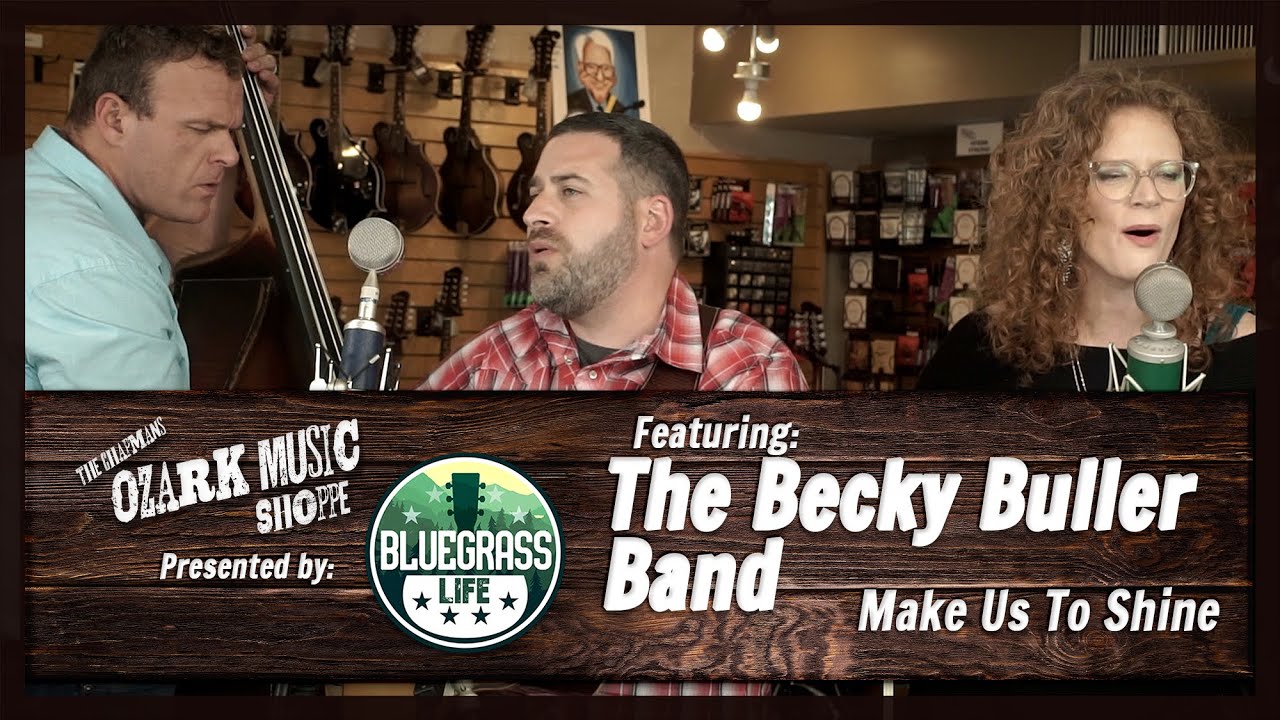 The Becky Buller Band "Make Us To Shine" - YouTube
