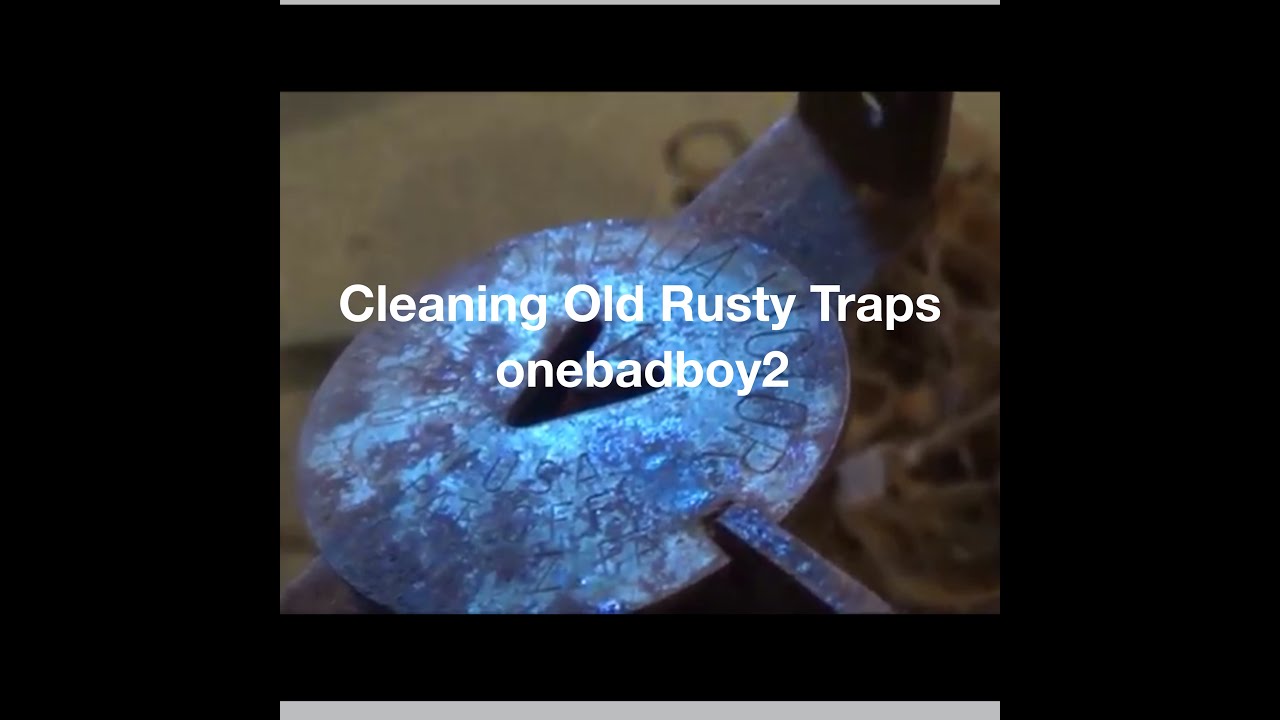 Restoring Old Rusty Traps - YouTube