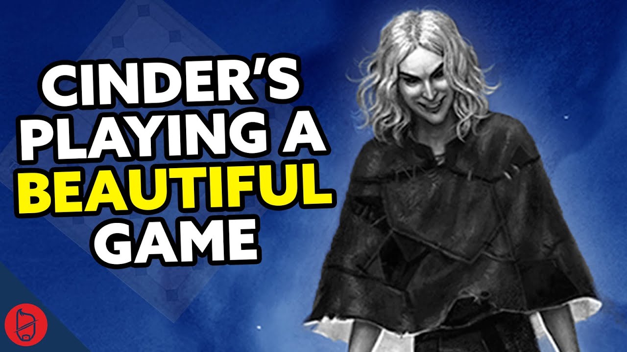 Is Cinder Playing A Beautiful Game? | Name of the Wind Theory - YouTube