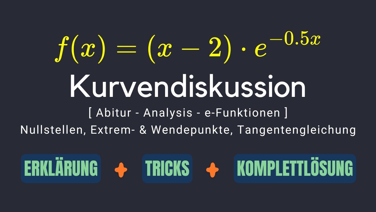 e-Funktion Abitur - Komplette Lösung Kurvendiskussion & Tangente ...