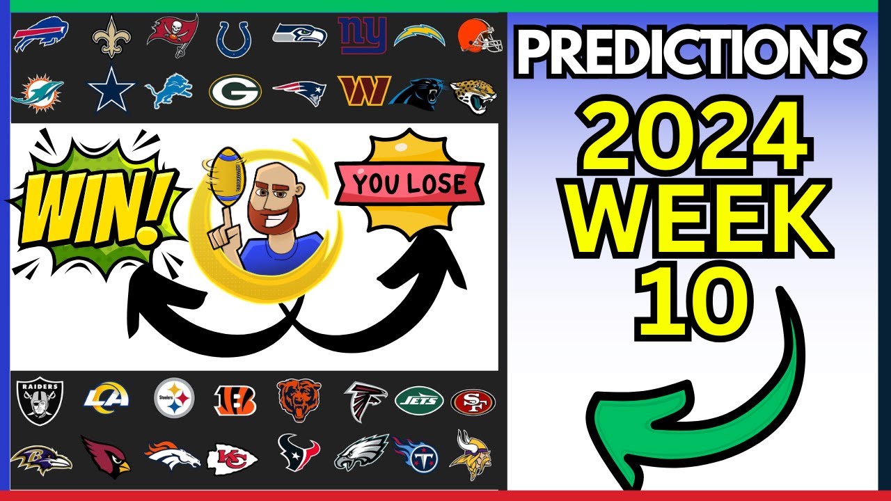 Predictions for EVERY WEEK 10 NFL GAME 2024! - YouTube