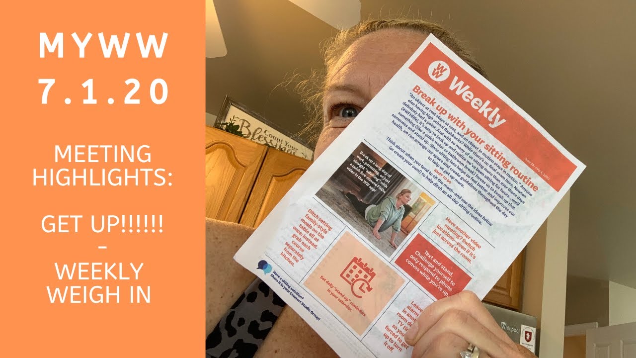 MyWW | Weekly Weigh In and Meeting Topic - Break Up With Your Sitting ...