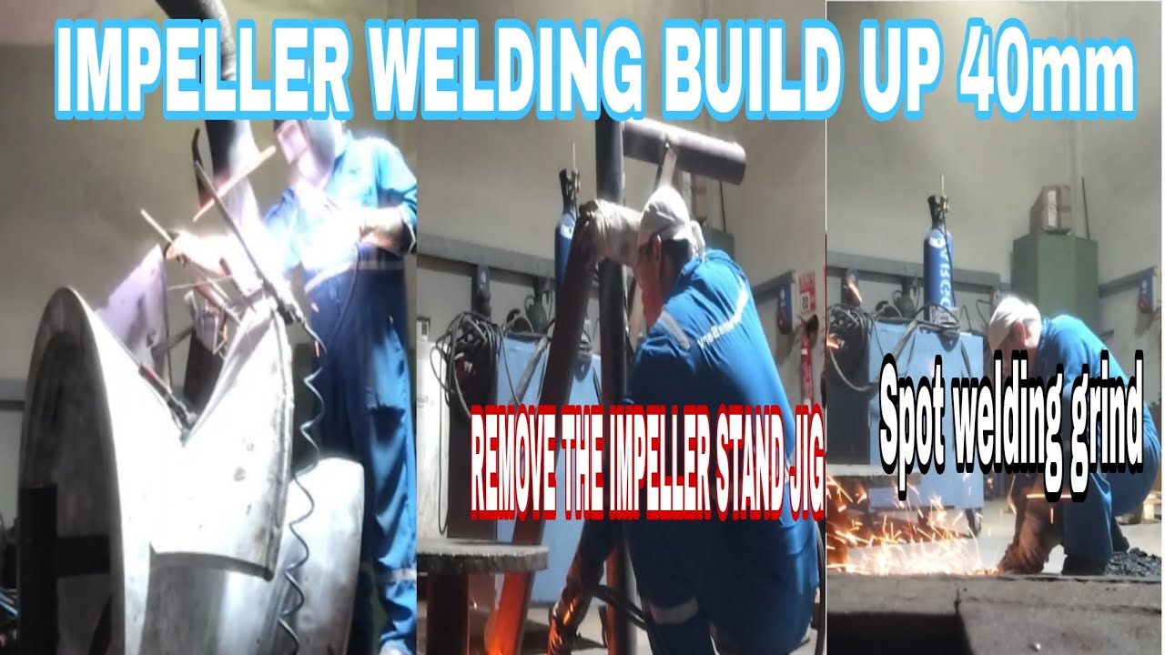 Impeller welding build up 40mm @gbf mix vlogs - YouTube