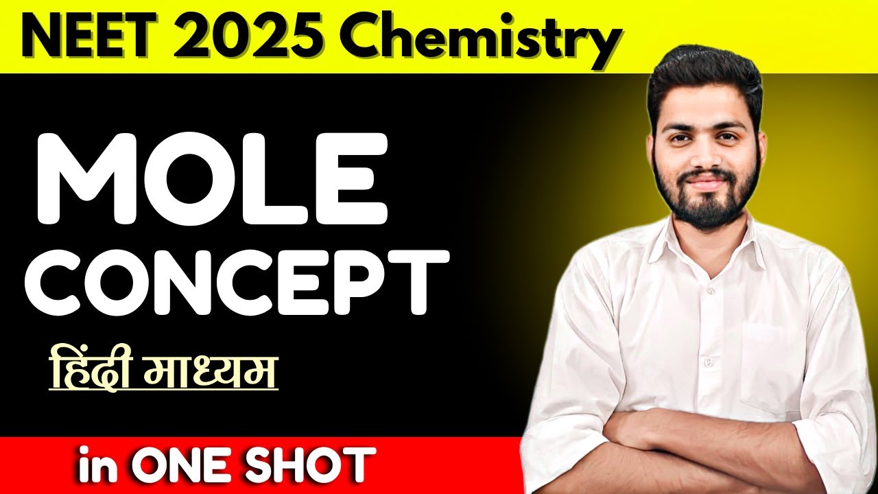 Mole Concept in One Shot || NEET 2025 Hindi Medium || Free Batch ...