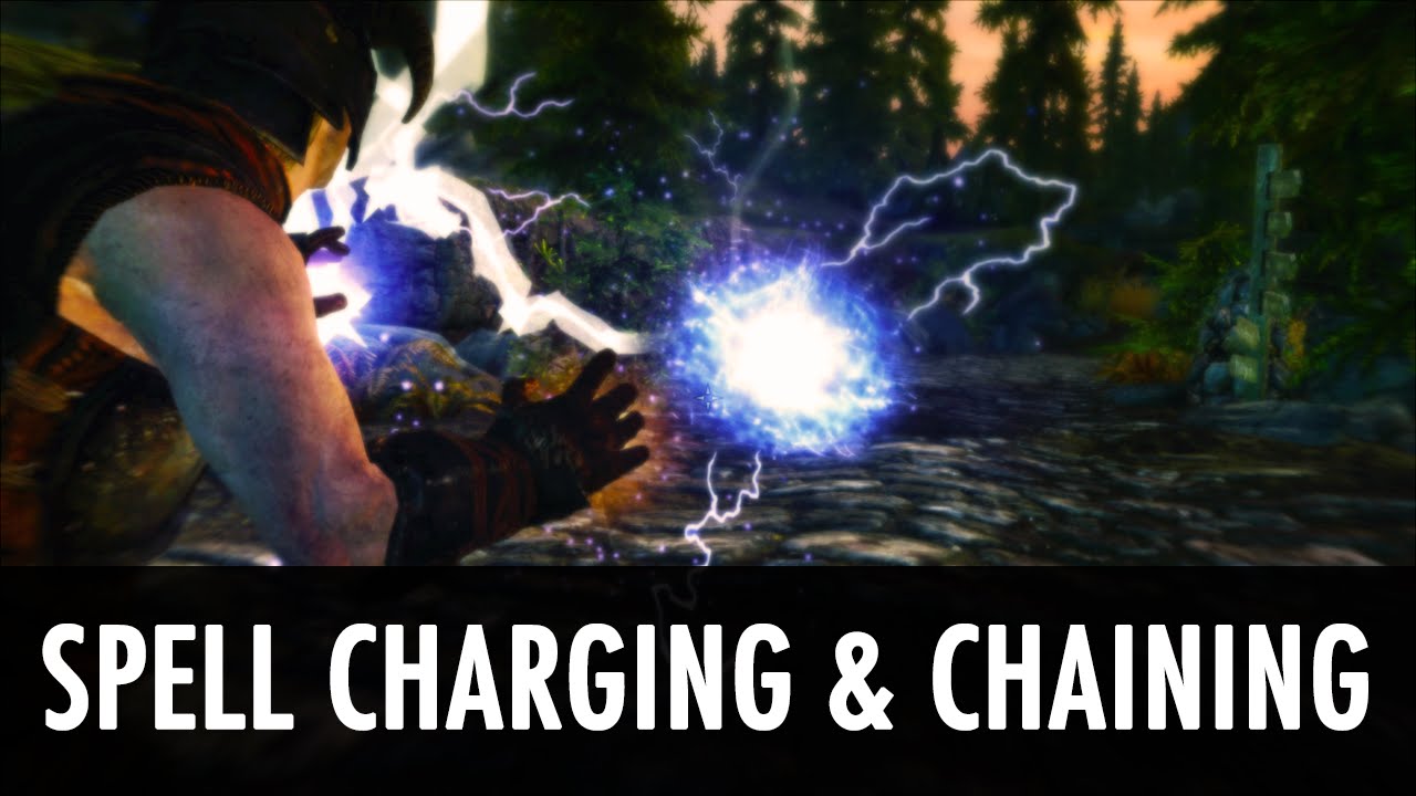 Skyrim Mod: Spell Charging & Spell Chaining - YouTube