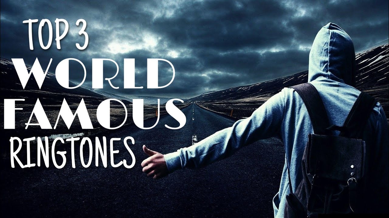 Top 3 World Famous Ringtones | ISHAN BAMBHANIYA | World Famous ...