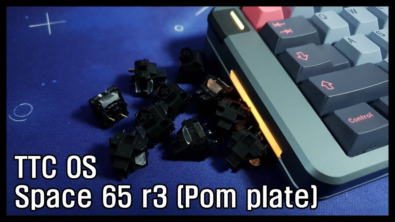 Space65 r3 BP x TTC OS (Old School) / 스페이스 65 TTC OS 올드스쿨 스위치 - YouTube