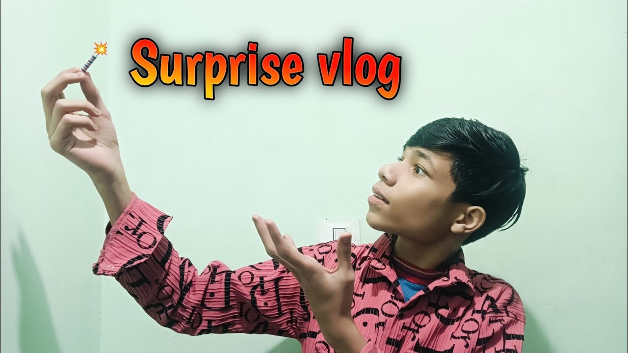 My 7th Vlog ️ || Surprise vlog 👍🏻 || video viral || #vlog #funny - YouTube