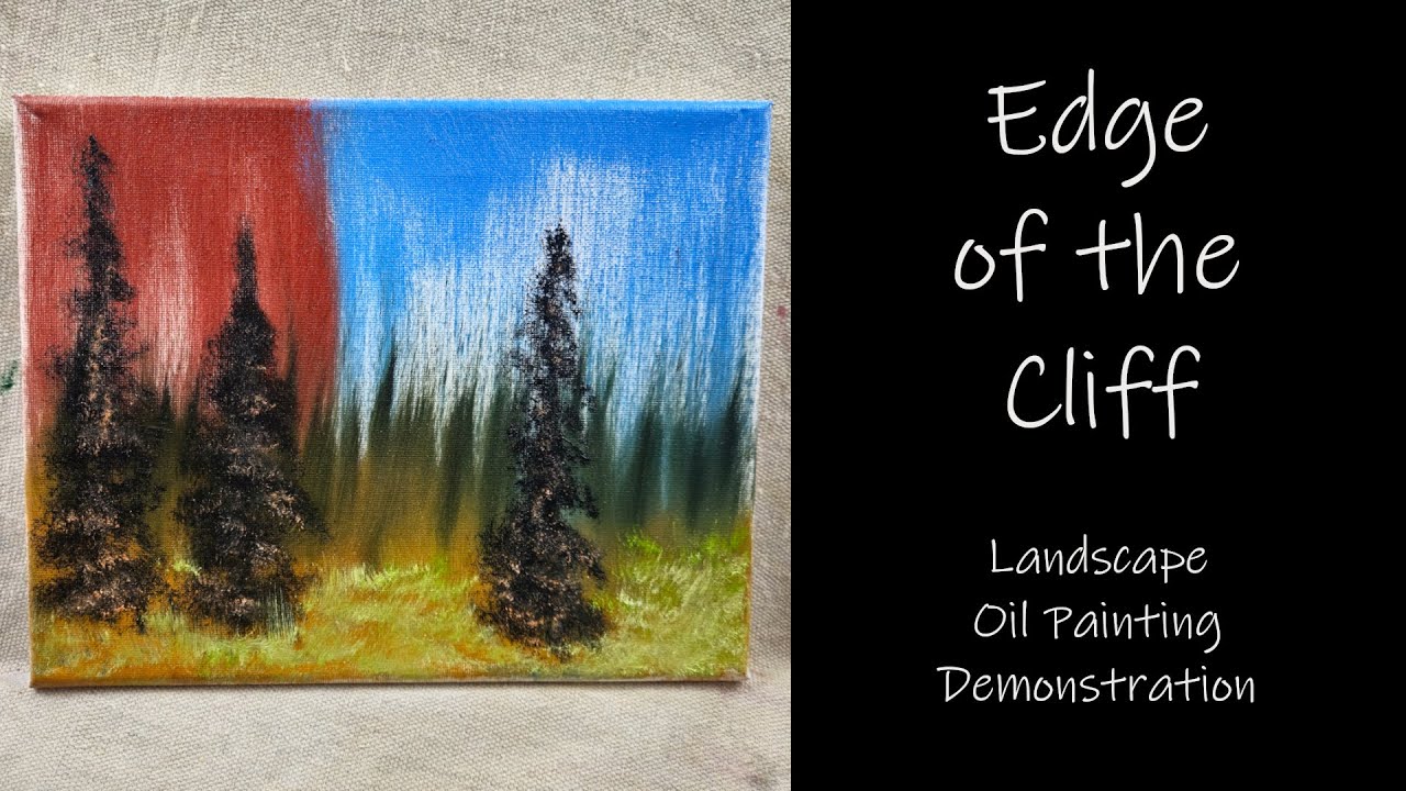 "Edge of the Cliff" Landscape Oil Painting Demonstration 8x10 #forsale ...