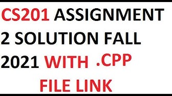 CS502 ASSIGNMENT 2 SOLUTION FALL 2021 WITH WORD FILE LINK CS502 ...