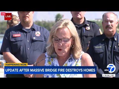 Officials provide update on massive Bridge Fire after many homes ...