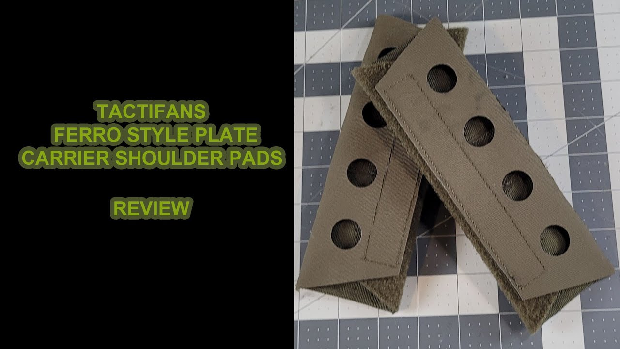 TACTIFANS Ferro style shoulder pads for plate carriers, Review - YouTube