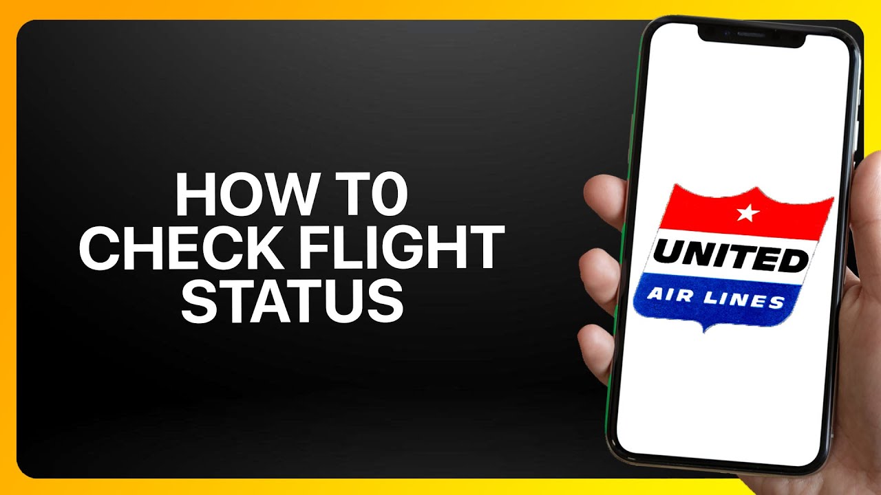 How To Check Flight Status In United Airlines App 2025! Tutorial - YouTube
