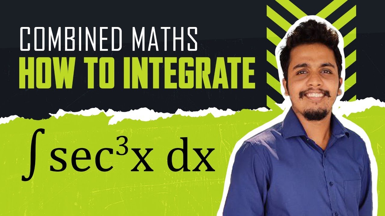 How to integrate Sec^3 (x) - Integration - MathsWithJanidu - YouTube