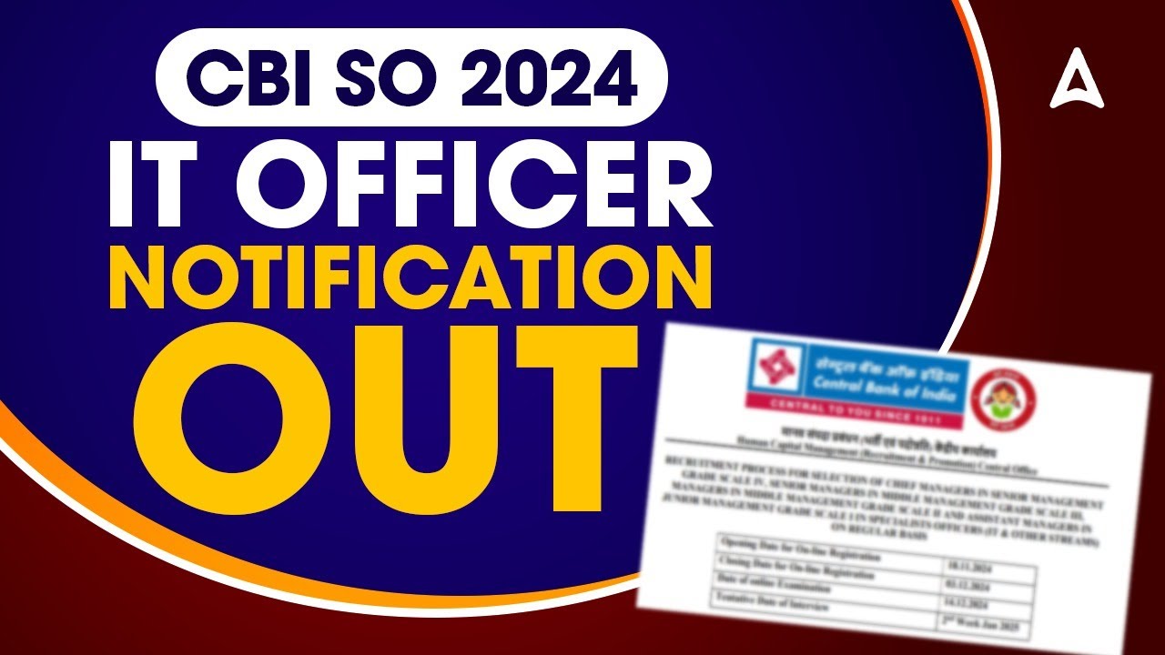 CBI SO Notification 2024 | Central Bank of India IT Officer Recruitment ...