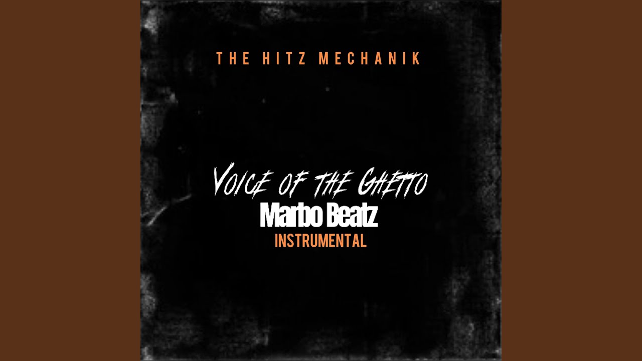 Voice of the Ghetto (feat. Marbo Beatz) - YouTube