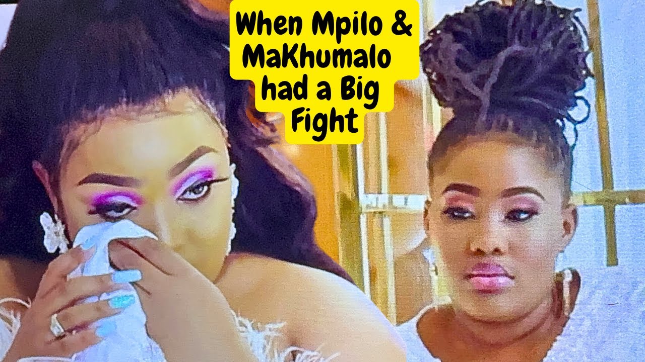 Makhumalo Speaks About Her Biggest Fight With Mpilo |Please Watch Till ...