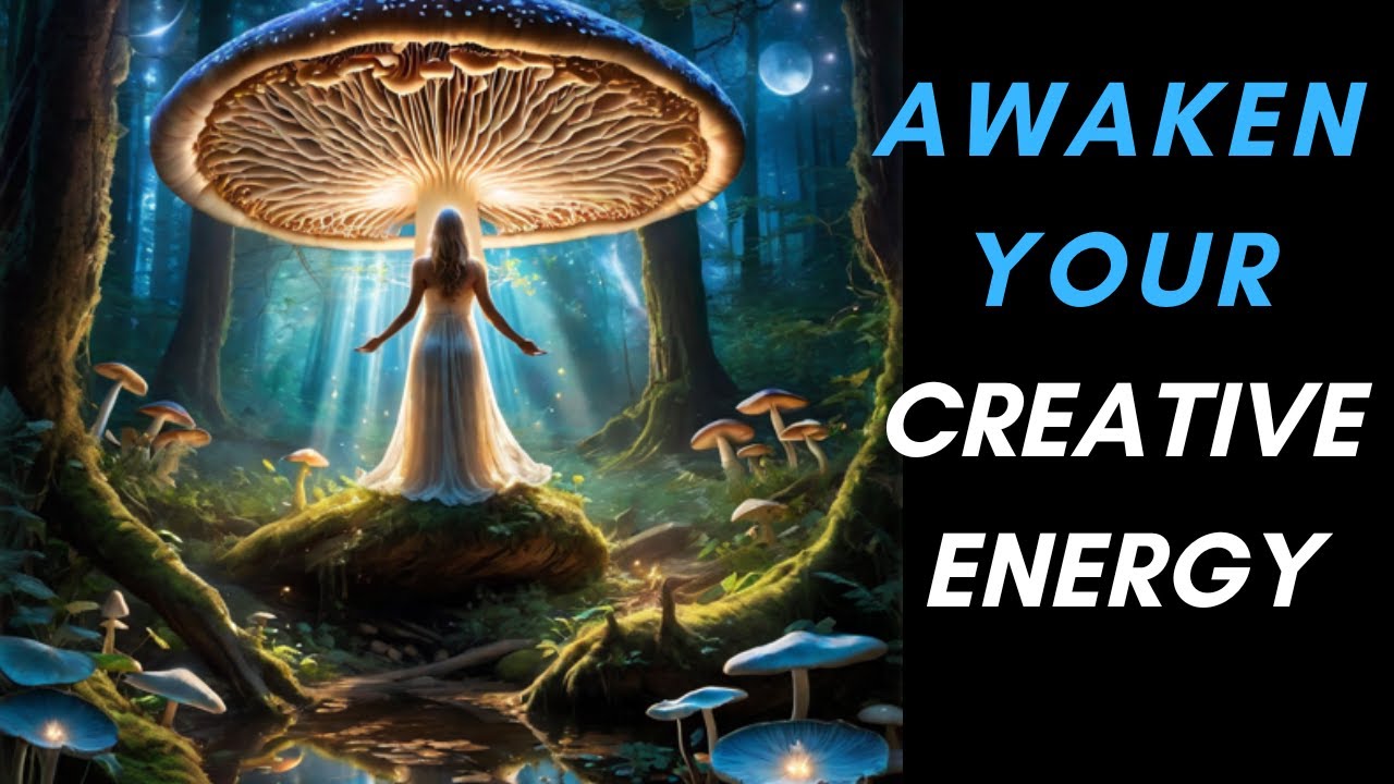 AWAKEN CREATIVE ENERGY | Transformative Music for Creative Energy and ...