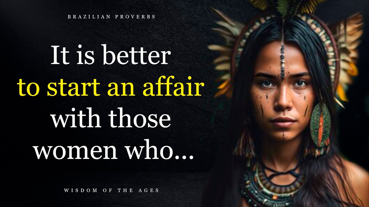 Great Brazilian Proverbs and Sayings | The wisdom of the Brazilian ...