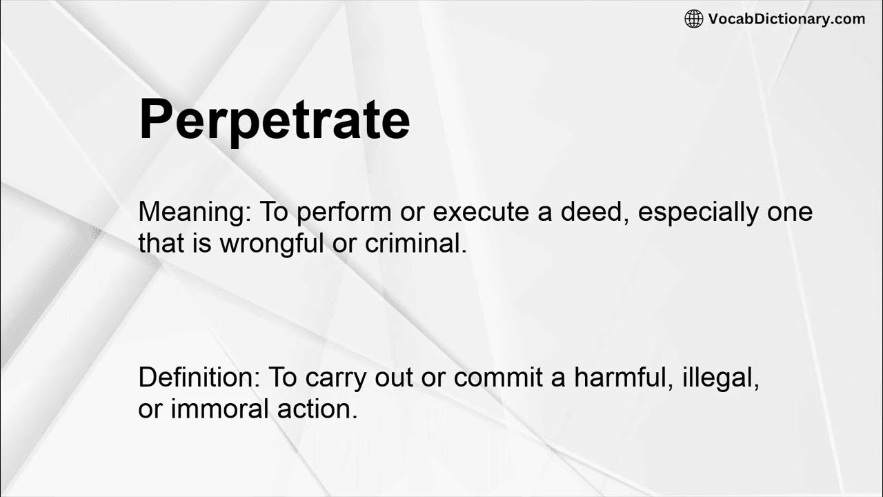 Perpetrate Meaning - YouTube