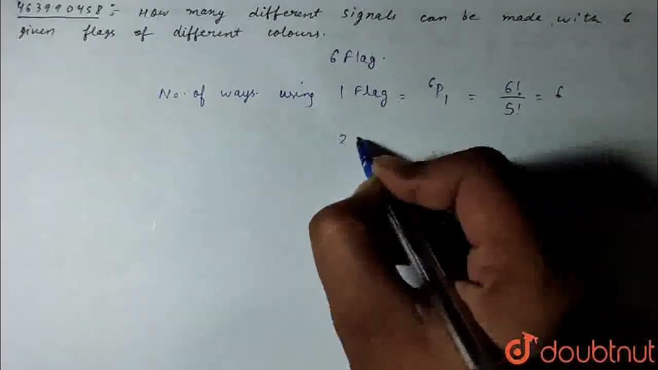How many different signals can be made with 6 given flags of different colours ? | CLASS 11 | P ...