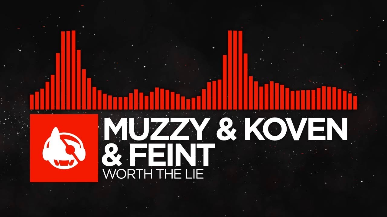 [DnB] - Muzzy & Koven & Feint - Worth The Lie - YouTube