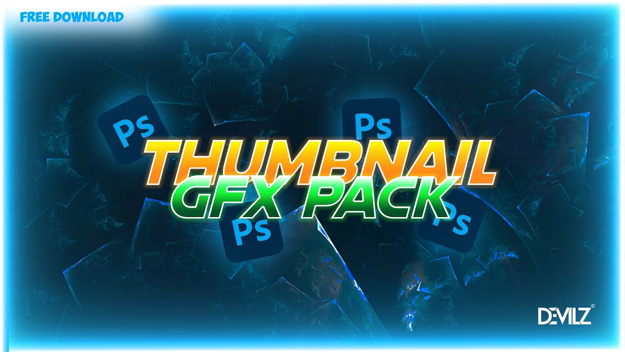 GFX Pack Photoshop Giveaway | Thumbnail GFX Pack Psd | GFX Thumbnail ...