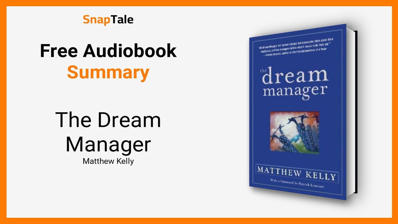 The Dream Manager by Matthew Kelly: 11 Minute Summary - YouTube