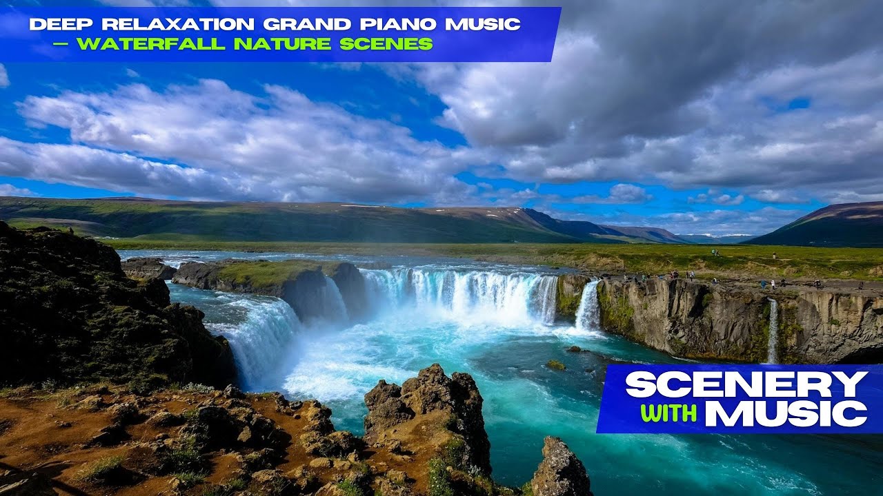 Deep Relaxation Grand Piano Music - Waterfall Nature Scenes - YouTube