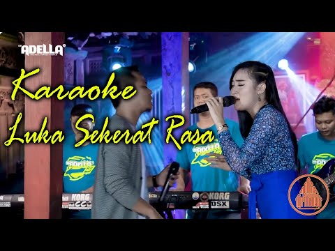 Karaoke Duet - Luka Sekerat Rasa (Adella)