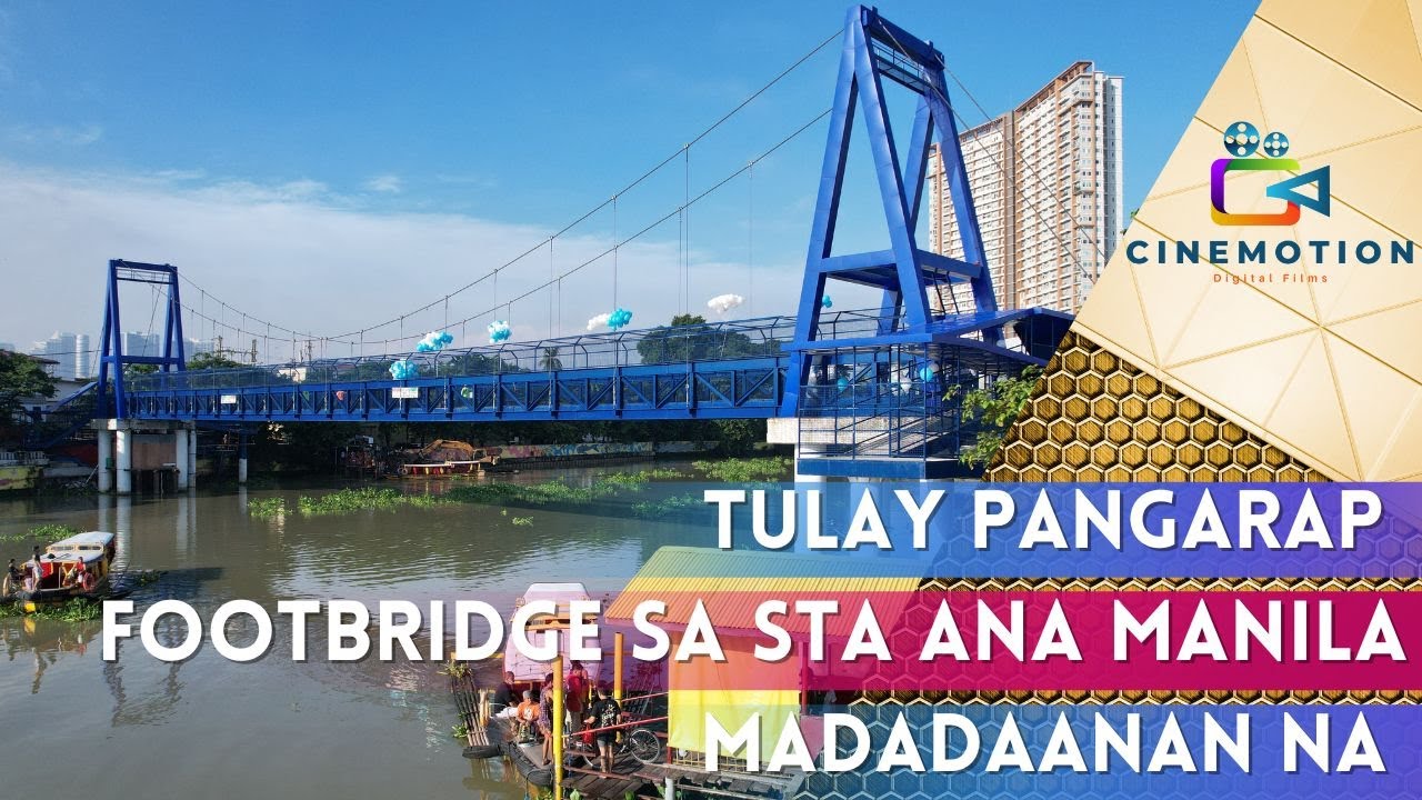 Inauguration Of Tulay Pangarap Footbridge At Sta Ana Manila YouTube inauguration-of-tulay-pangarap-footbridge-at-sta-ana-manila-youtube
