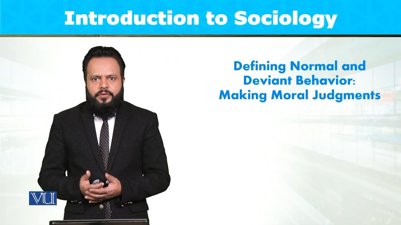 Normal and Deviant Behavior: Making Moral Judgments | Introduction to ...