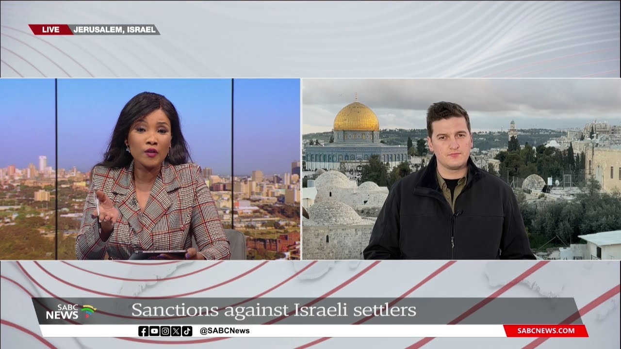 US imposes sanctions on Israeli outposts in West Bank: Alex Cadier ...