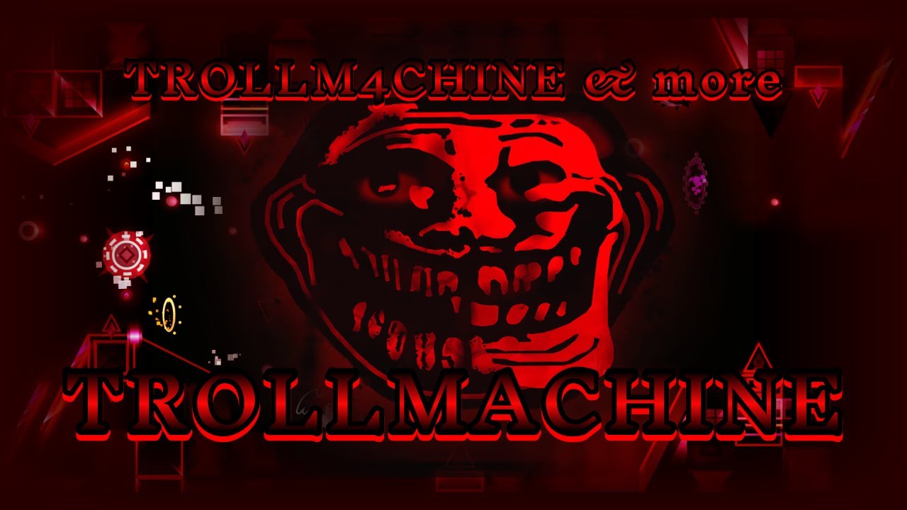 TROLLMACHINE 100% | By: TROLLM4CHINE - YouTube