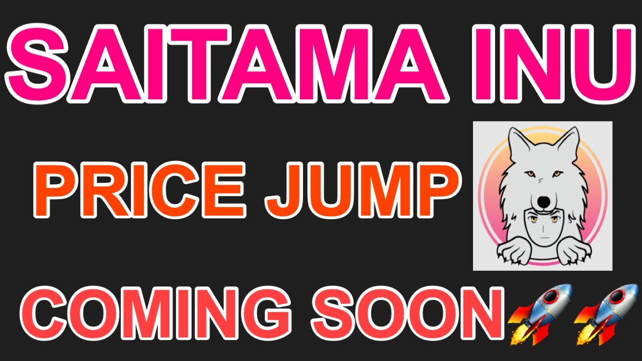 Saitama Inu Coin🔥 could skyrocket! Saitama Inu Coin Will Make You a ...