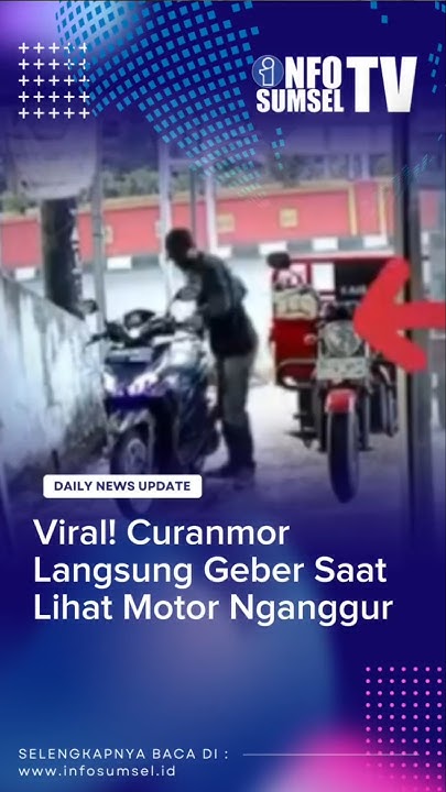 Viral! Curanmor Langsung Geber Saat Lihat Motor Nganggur - YouTube