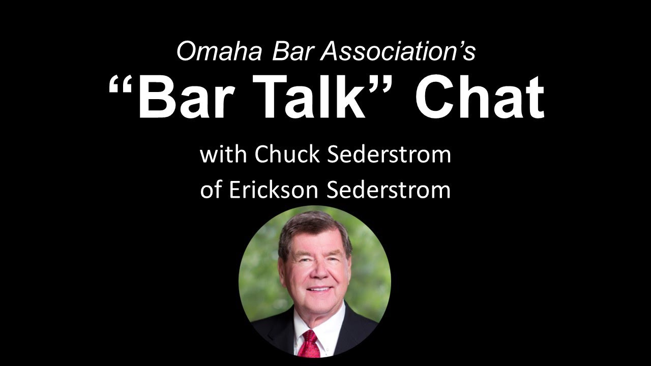 "Bar Talk" w/Chuck Sederstrom of Erickson Sederstrom - YouTube