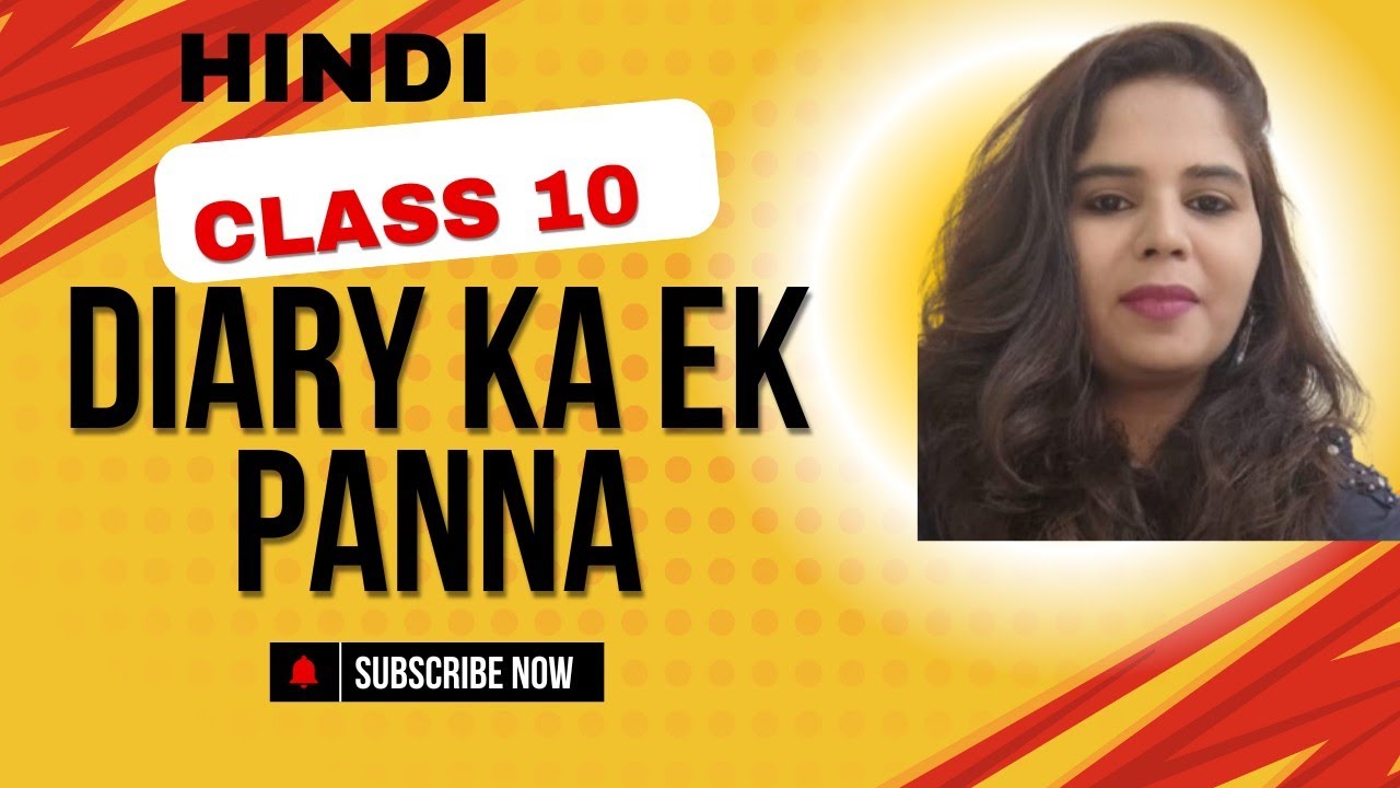Diary ka ek panna chapter summary , class 10 chapter 9, with English ...