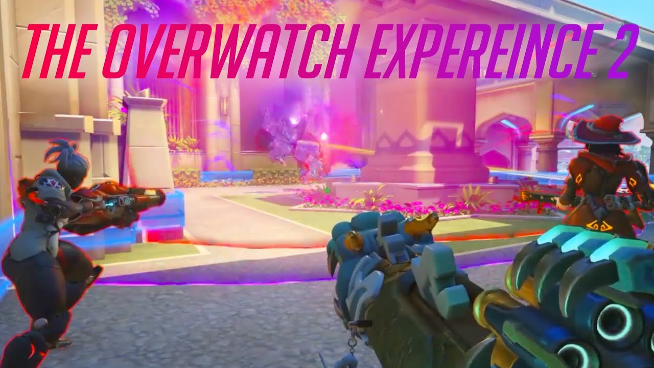 The Overwatch Experience 2 - YouTube