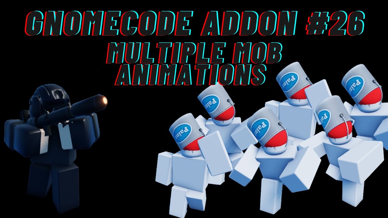 GNOMECODE ADDON #26 Multiple Mob Animations - YouTube