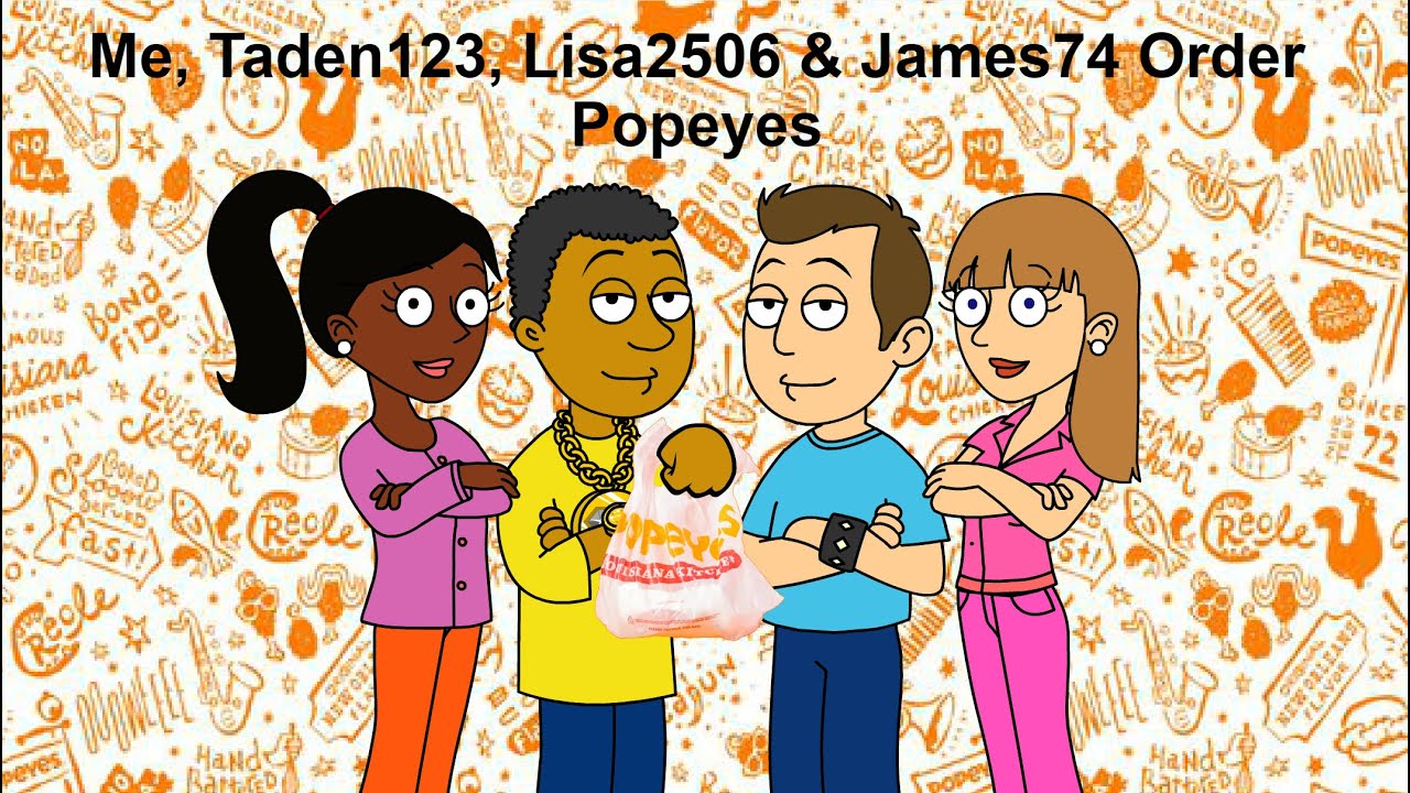 Me, Taden123, Lisa2506 & James74 Order Popeyes - YouTube