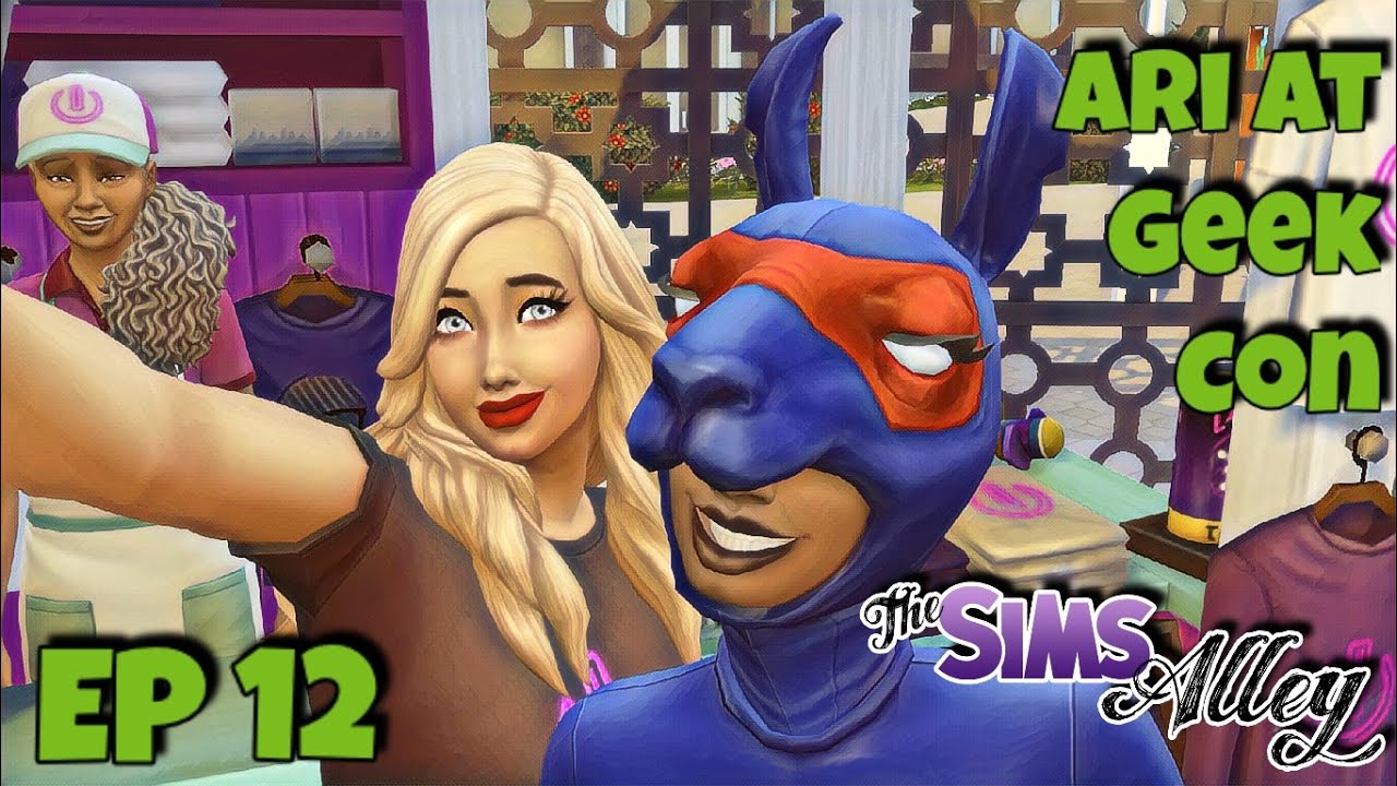Ari at Geek Con: Let's Play The Sims 4 - Piper LP 12 - YouTube