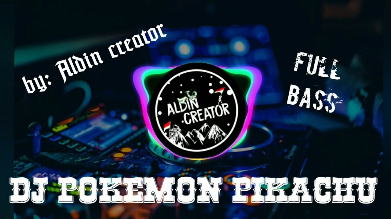 DJ pokemon pikachu (DJ 30 detik) - YouTube