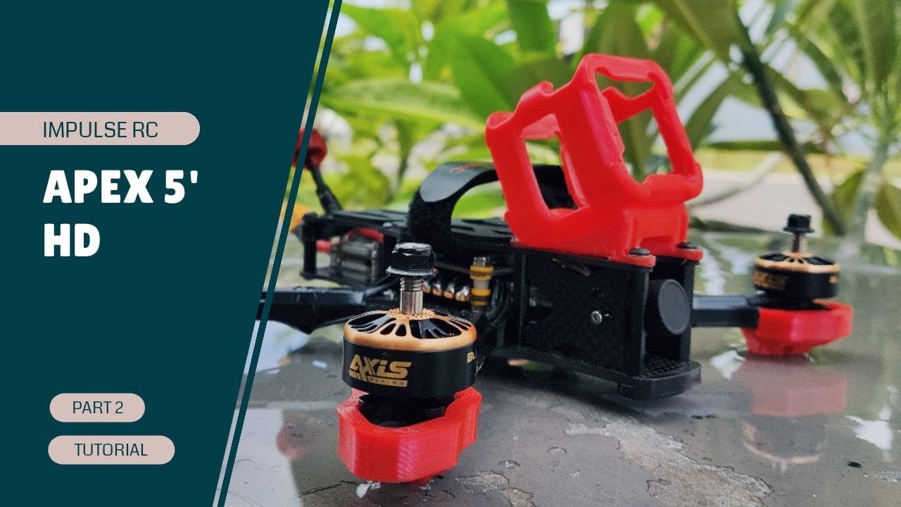 How to build your drone - Impulse RC Apex 5' - Part 2 | Bahasa ...
