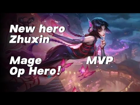 Using Zhuxin new MAGE hero (MVP) | 20 kills! - YouTube