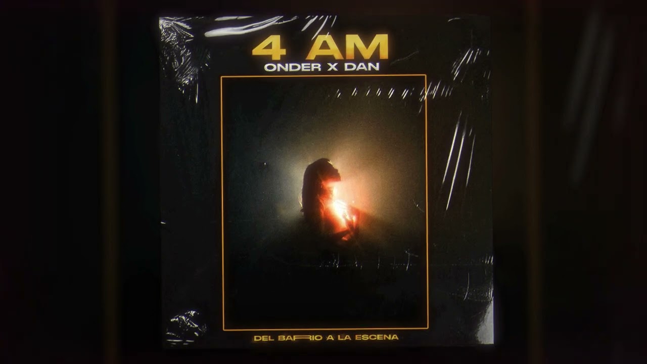 4AM📳 Ønder x D Λ N - YouTube