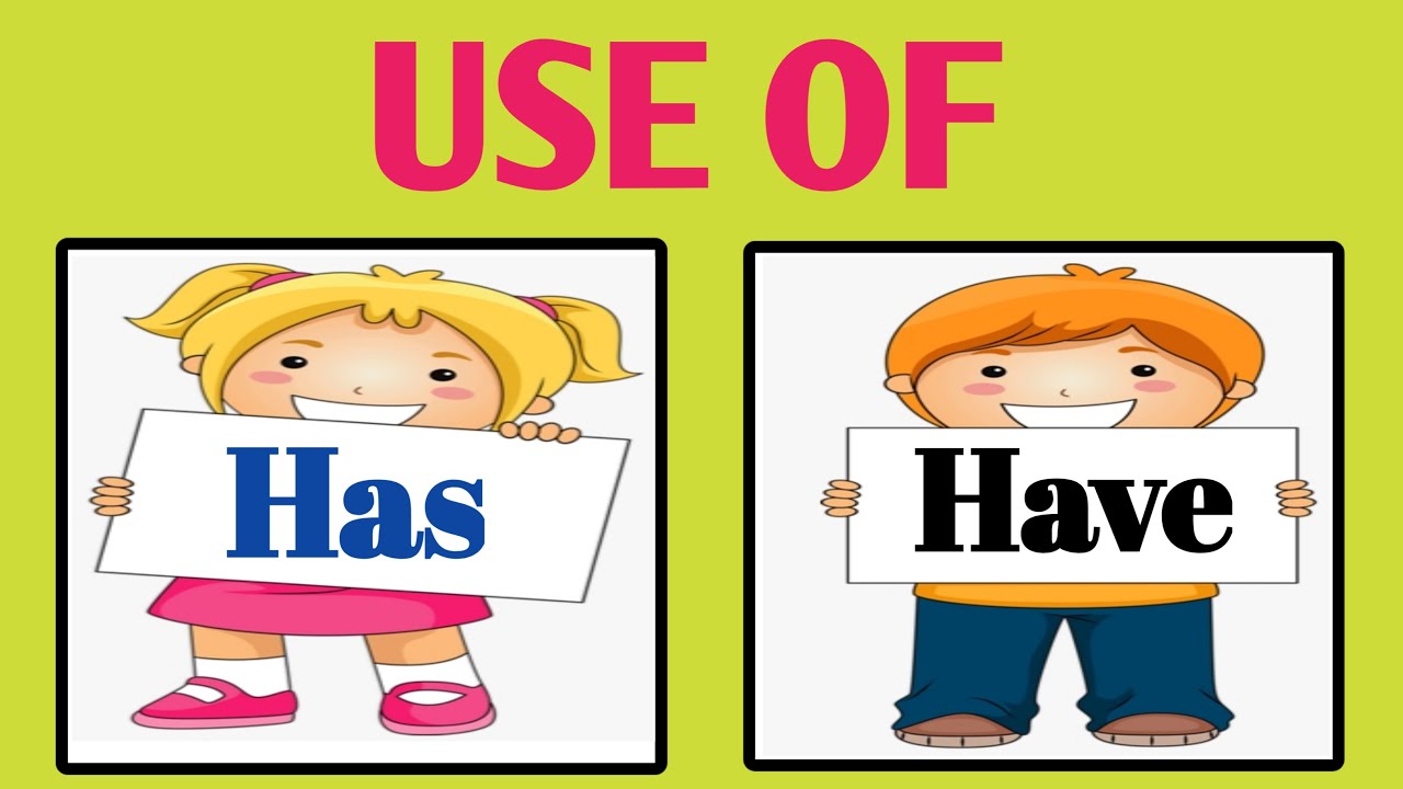 Use Of Has And Have In English Grammar For Class 1 Has And Have In English Has Have YouTube use-of-has-and-have-in-english-grammar-for-class-1-has-and-have-in-english-has-have-youtube