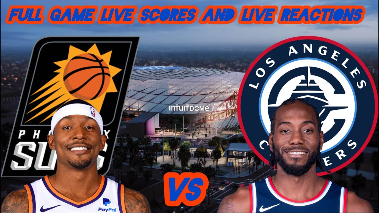 Phoenix Suns Vs Los Angeles Clippers ||Full Game|| Live Scores And Live ...
