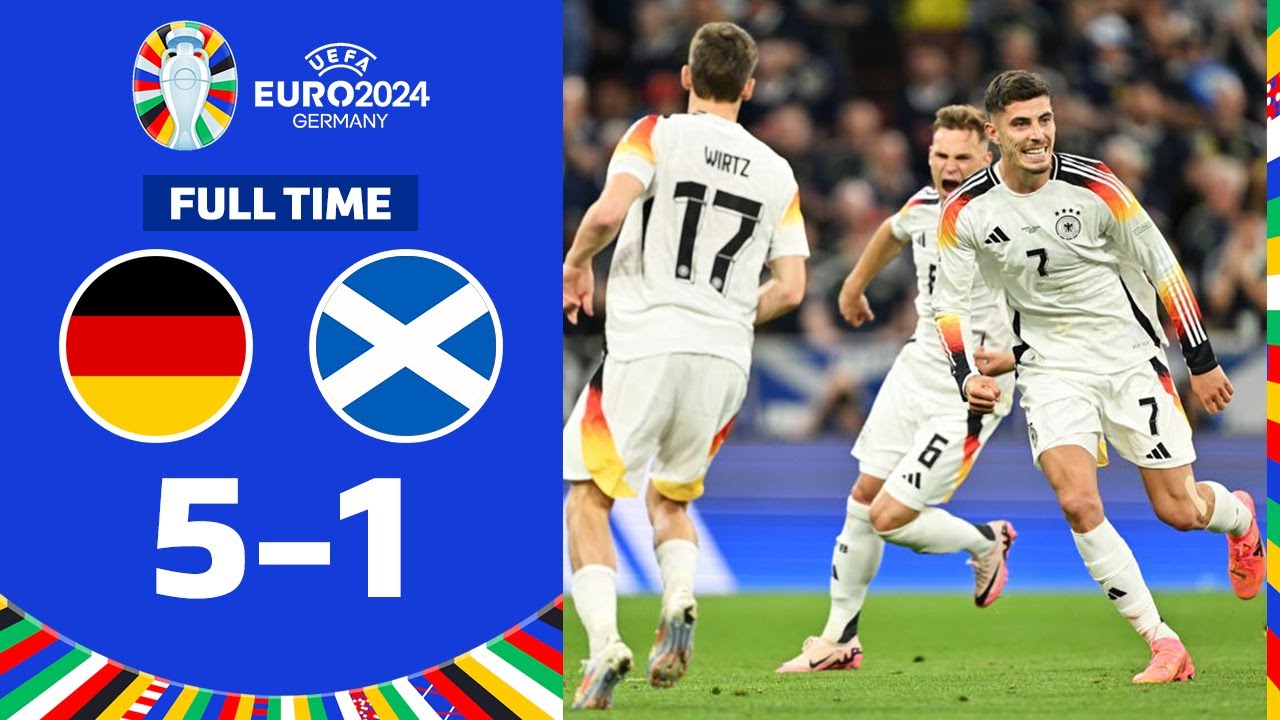 GERMANY 5 - 1 SCOTLAND | Group Stage - UEFA EURO 2024 MATCH HIGHLIGHTS ...