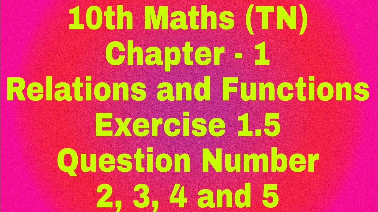 TN 10th Maths Chapter 1 Exercise 1 5 Question Number 2 3 4 And